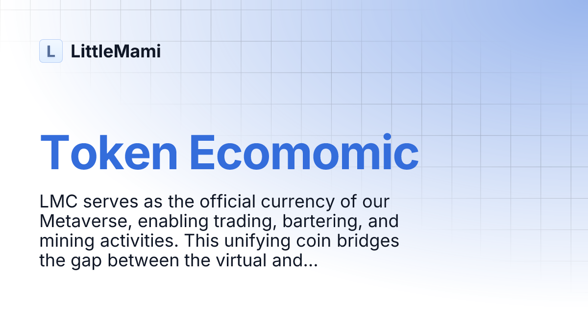 Token Ecomomic | LittleMami